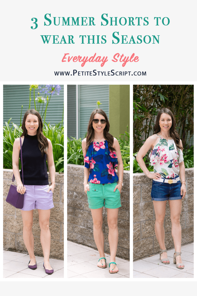 Three Ways to Wear Summer Shorts - Petite Style Script